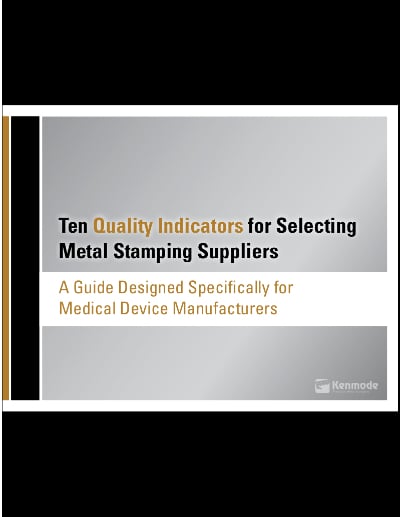 10 Quality Indicators for Selecting Metal Stamping Suppliers | EBOOK